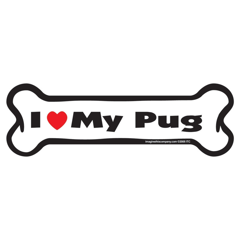 I Love My Pug Bone Car Magnet – Old Glory